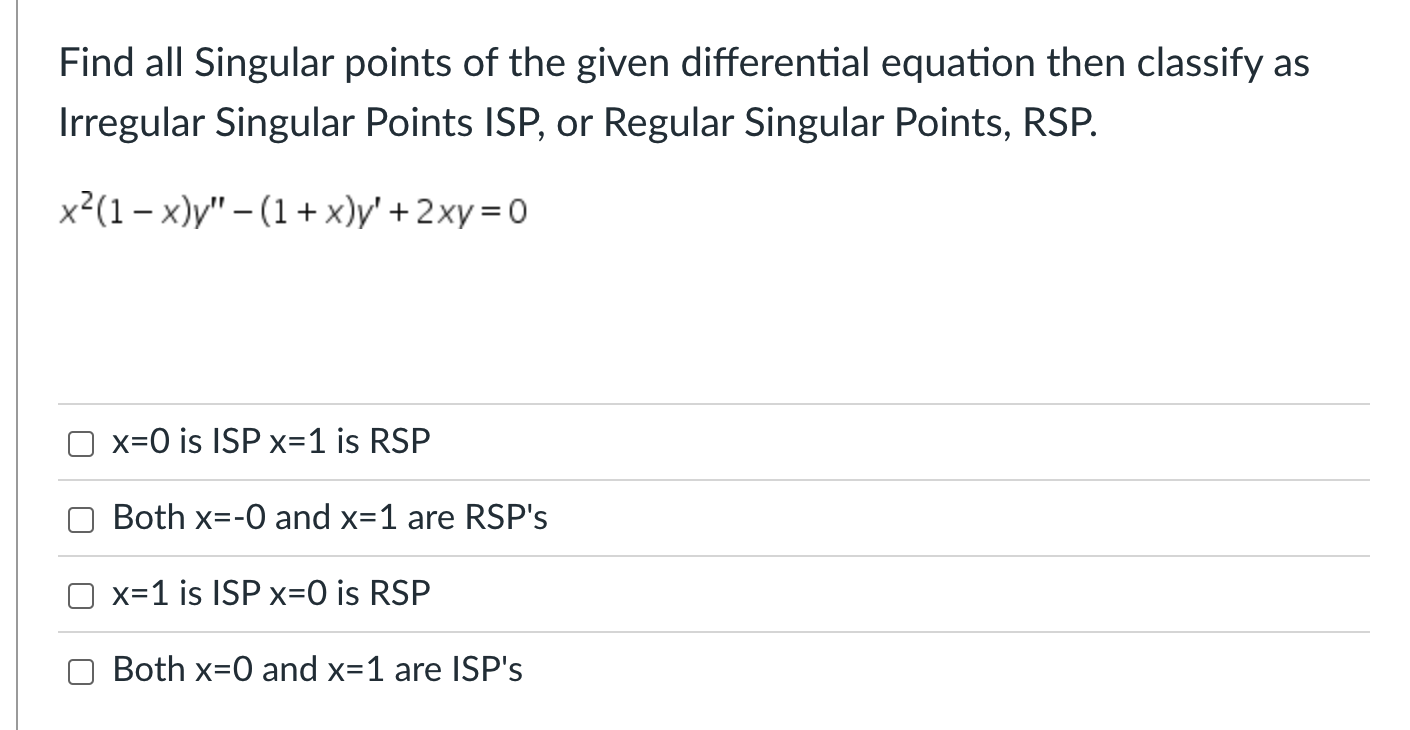 Solved Find all Singular points of the given differential | Chegg.com