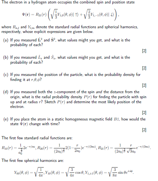 Solved The Electron In A Hydrogen Atom Occupies The Combined