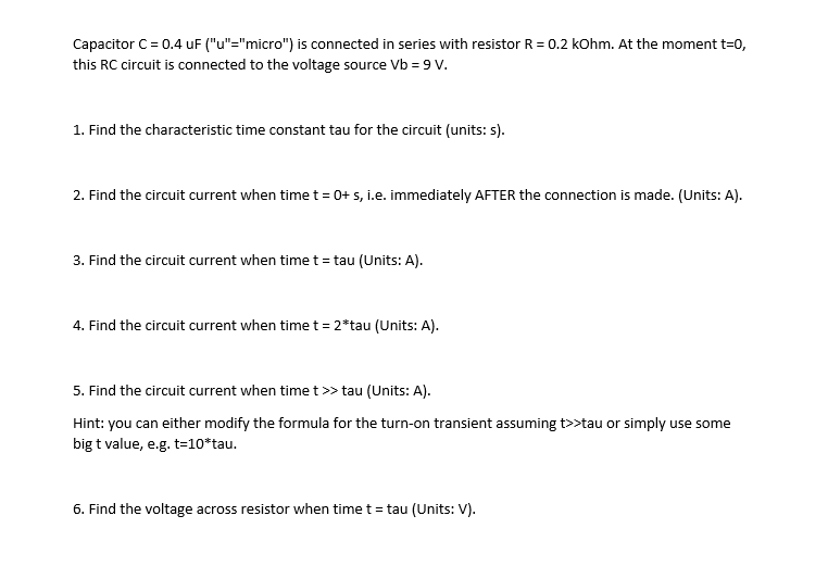 Solved Capacitor C=0.4uF ("u"="micro") is connected in | Chegg.com