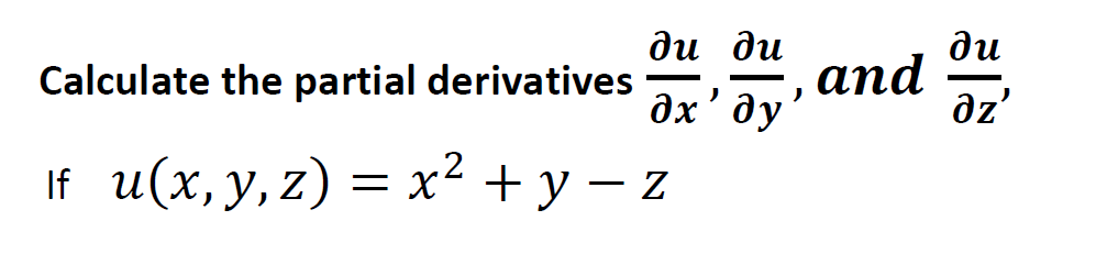 Solved Calculate the partial derivatives | Chegg.com
