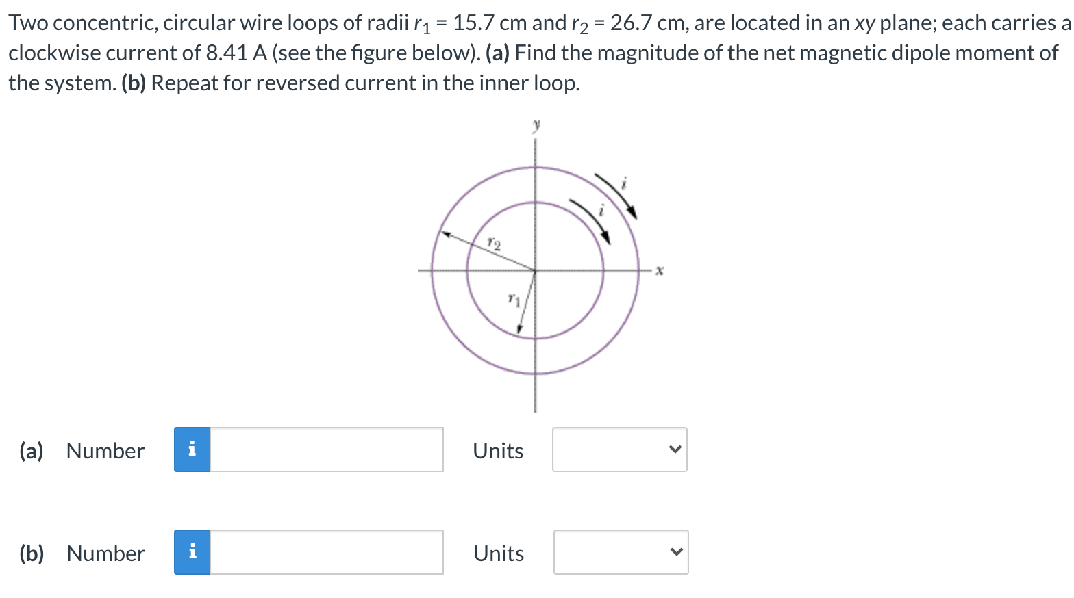 Solved = Two concentric, circular wire loops of radii r1 = | Chegg.com