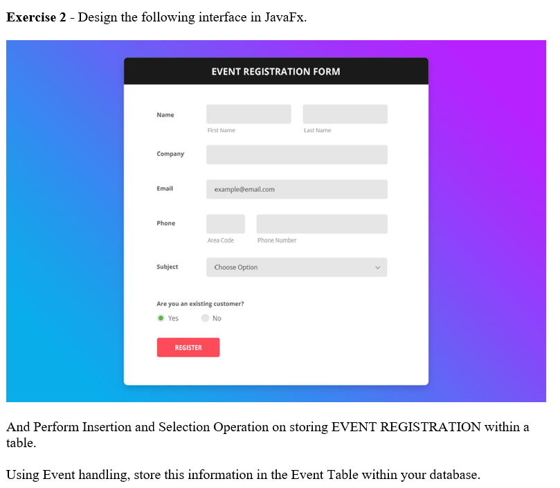Solved Exercise 2 - Design the following interface in | Chegg.com