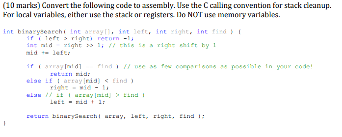 Solved (10 marks) Convert the following code to assembly. | Chegg.com