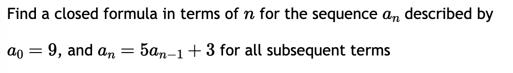 Solved Find a closed formula in terms of n for the sequence | Chegg.com