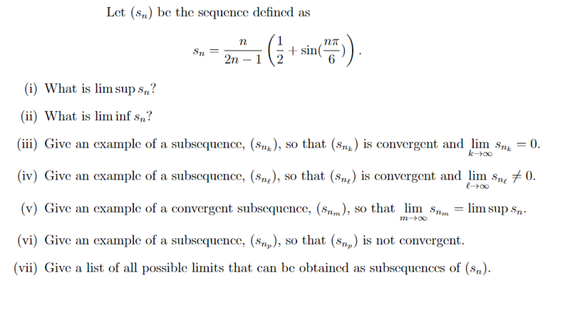 Solved Let (sn) be the sequence defined as Sn 2-16 n ni + | Chegg.com