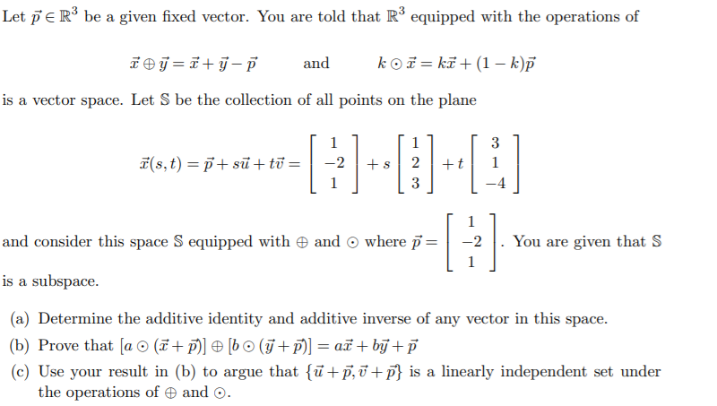 Solved Let PeRº be a given fixed vector. You are told that | Chegg.com