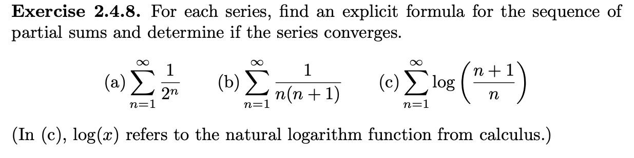Solved Exercise 2.4.8. For each series, find an explicit | Chegg.com