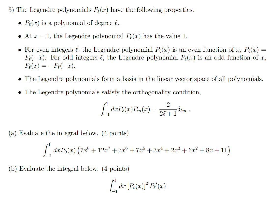 Solved 3) The Legendre polynomials P(x) have the following | Chegg.com