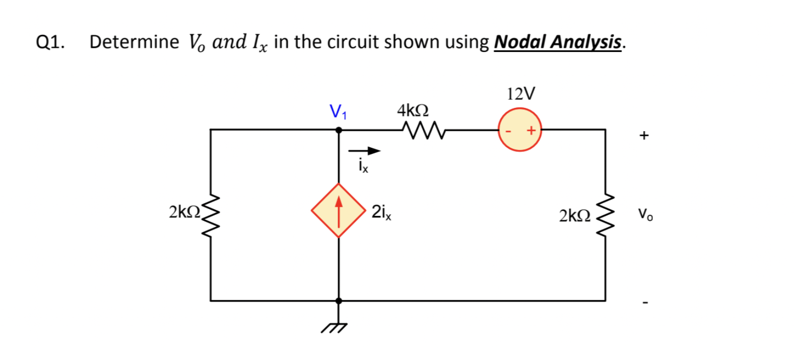 Solved Q1. Determine Vo and Ix in the circuit shown using | Chegg.com