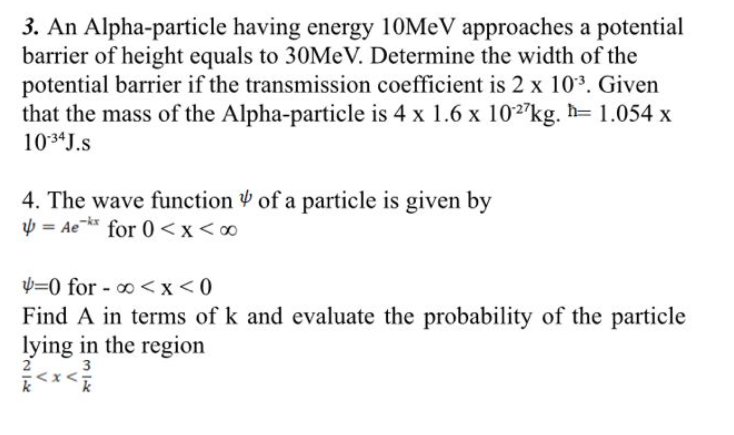Solved 3. An Alpha-particle having energy 10MeV approaches a | Chegg.com