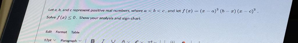 Solved Let a, b, and c represent positive real numbers, | Chegg.com