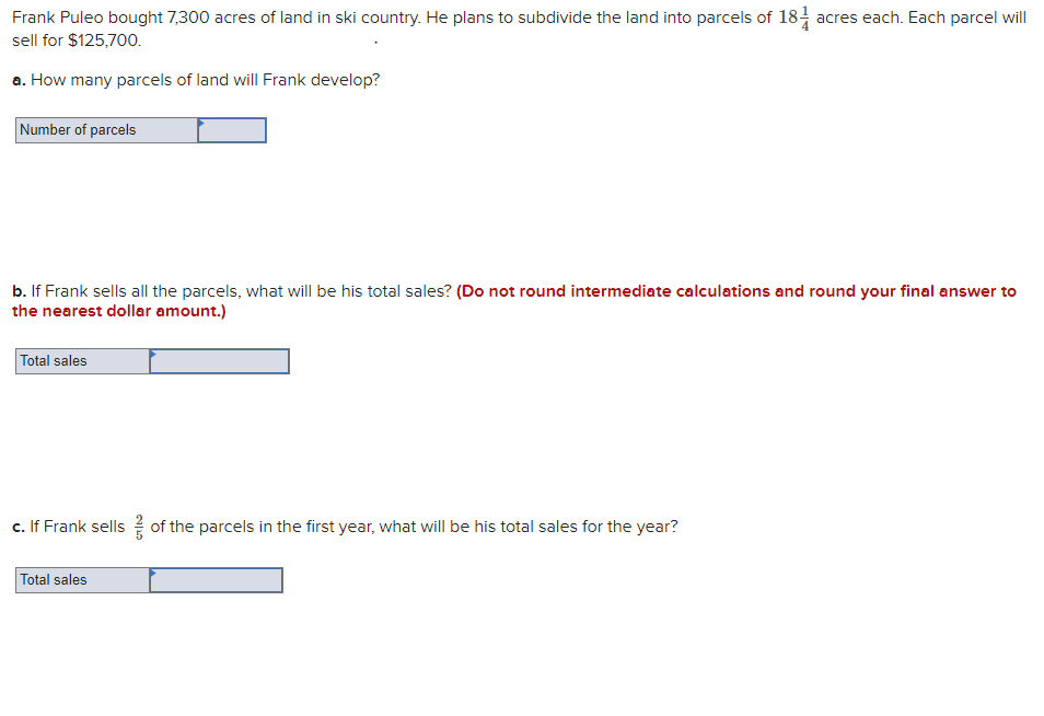 Solved Frank Puleo bought 7,300 acres of land in ski | Chegg.com