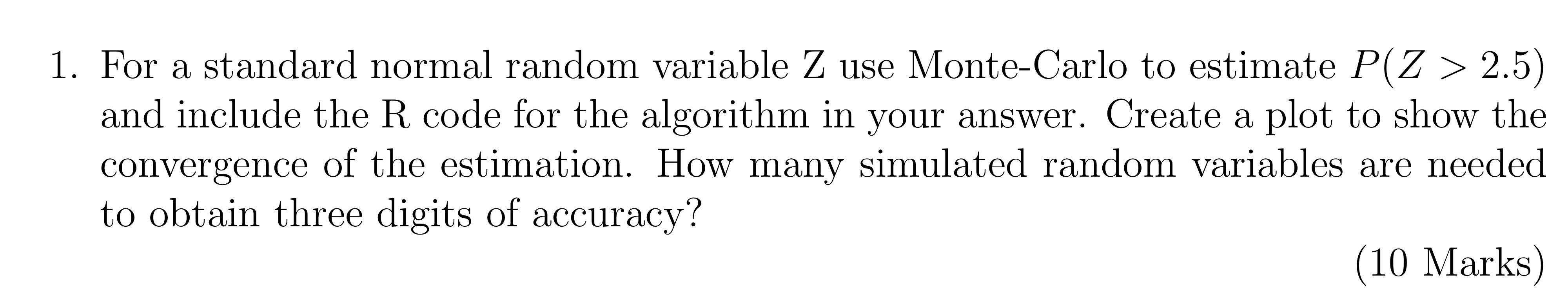 Solved 1. For a standard normal random variable Z use | Chegg.com