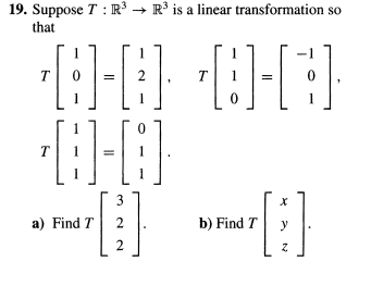Solved 19. Suppose T:R3→R3 is a linear transformation so | Chegg.com