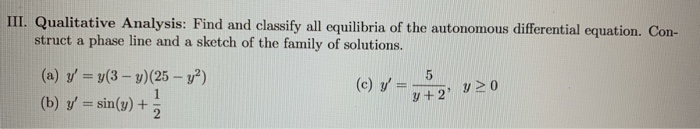 Solved III. Qualitative Analysis: Find and classify all | Chegg.com