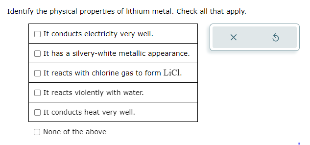 Solved Identify the physical properties of lithium metal. | Chegg.com