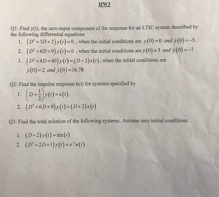 Solved Q1: Find y(), the zero-input component of the | Chegg.com