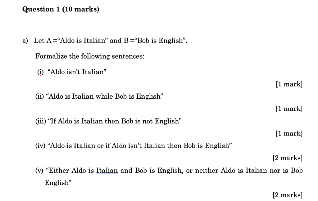 Solved a) Let A ="Aldo is Italian" and B ="Bob is English". | Chegg.com