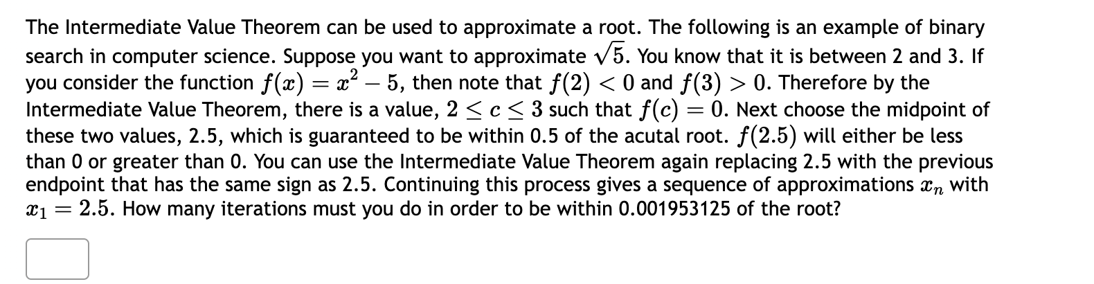 Solved The Intermediate Value Theorem can be used to | Chegg.com