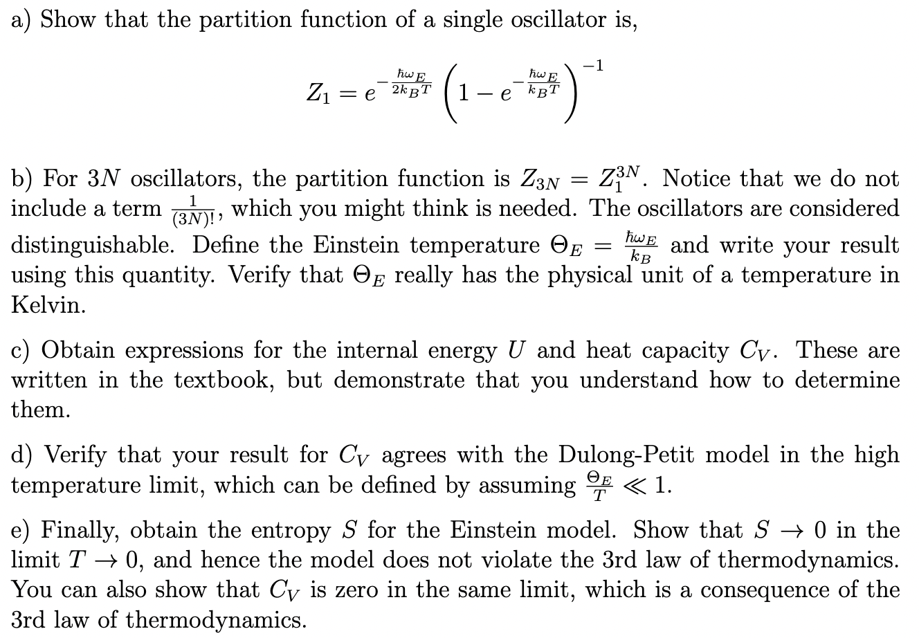 Solved a) Show that the partition function of a single | Chegg.com