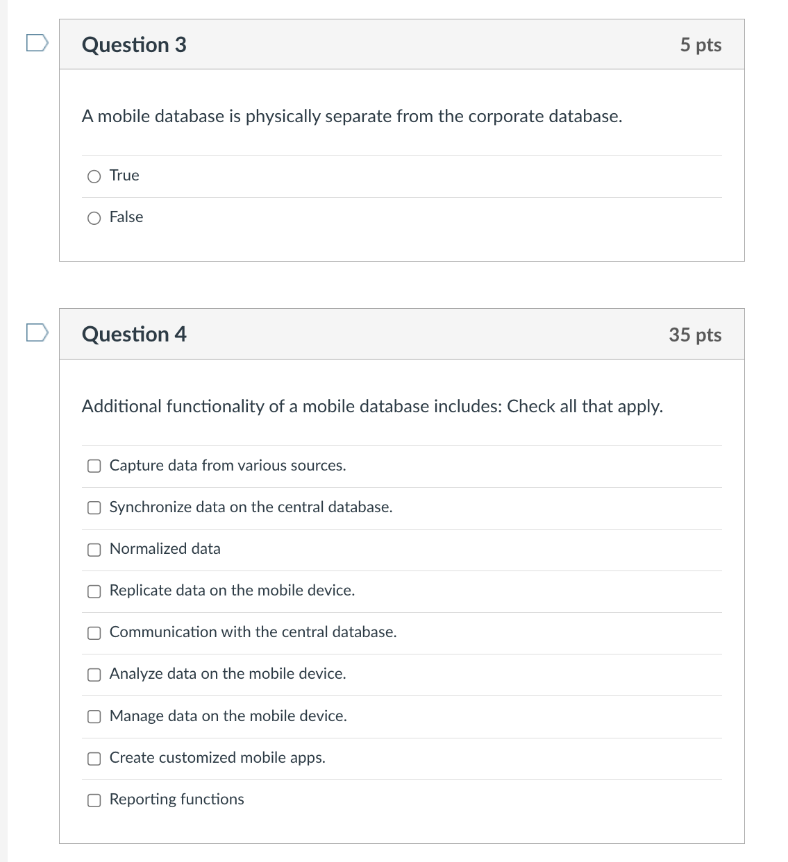 Solved Question 3A mobile database is physically separate | Chegg.com