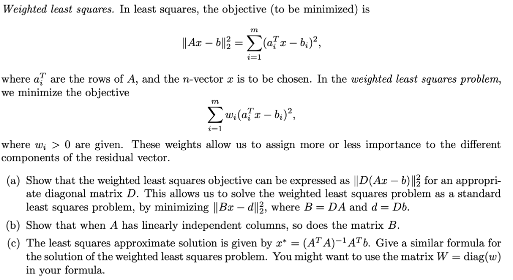 Weighted least squares. In least squares, the | Chegg.com