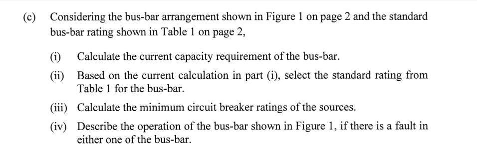 Solved (c) Considering the bus-bar arrangement shown in | Chegg.com