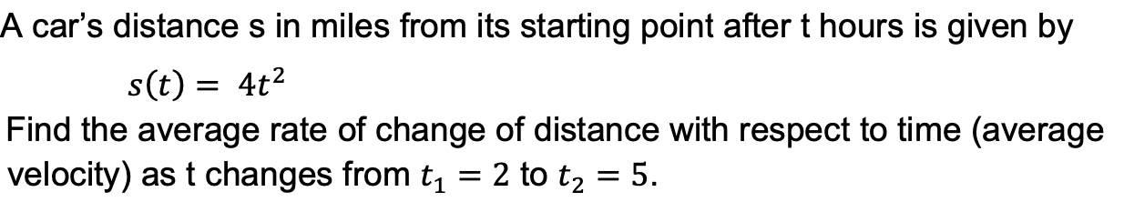 Solved A car’s distance s in miles from its starting point | Chegg.com
