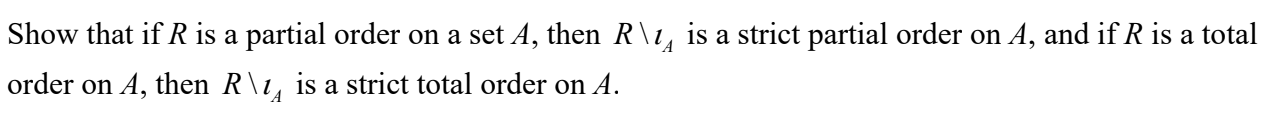 Solved Show that if R is a partial order on a set A, then | Chegg.com