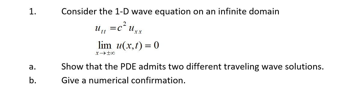 Solved 1. Consider the 1-D wave equation on an infinite | Chegg.com