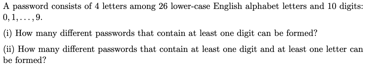 Solved A password consists of 4 letters among 26 lower-case | Chegg.com