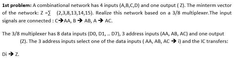 Solved 1st problem: A combinational network has 4 inputs | Chegg.com