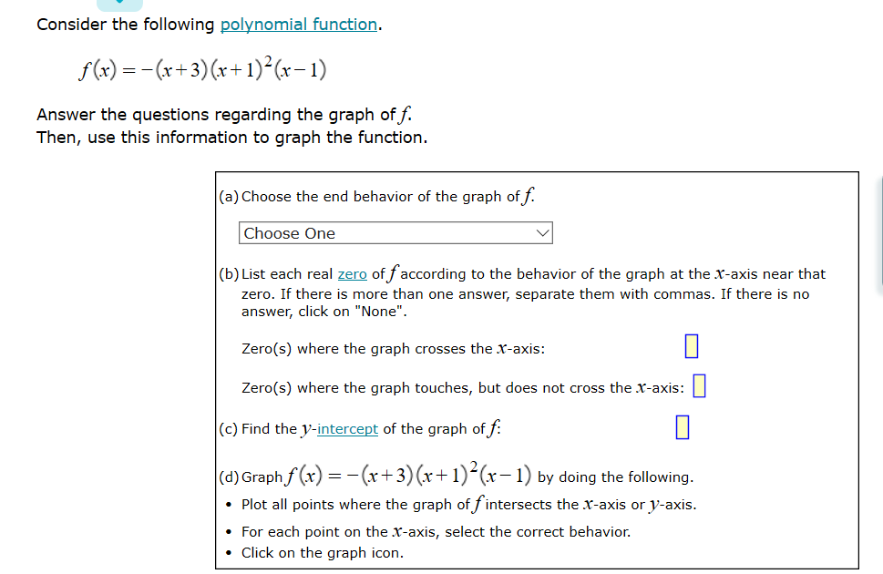 Solved Consider the following polynomial function. f(x) | Chegg.com