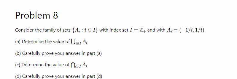 Solved Problem 8Consider the family of sets {Ai:iinI} with | Chegg.com Solved Problem 8Consider the family of sets {Ai:iinI} with | Chegg.com