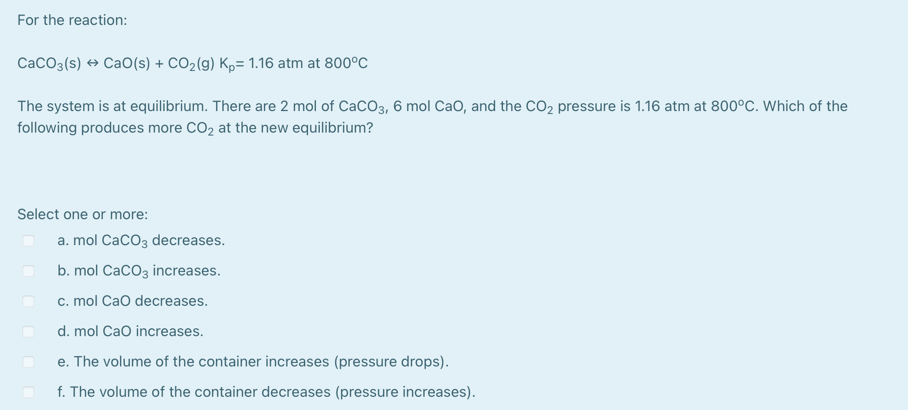 Solved For the reaction: CaCO3(s) + CaO(s) + CO2(g) Kp= 1.16 | Chegg.com Solved For the reaction: CaCO3(s) + CaO(s) + CO2(g) Kp= 1.16 | Chegg.com