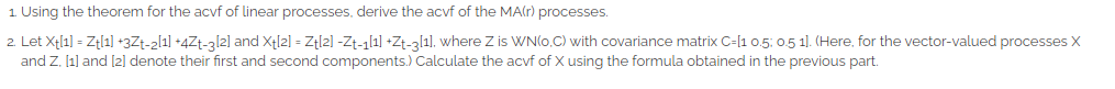 Solved 1. Using the theorem for the acvf of linear | Chegg.com