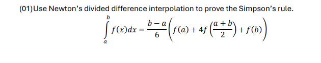 Solved by an EXPERT (01)Use ﻿Newton's divided difference interpolation ...