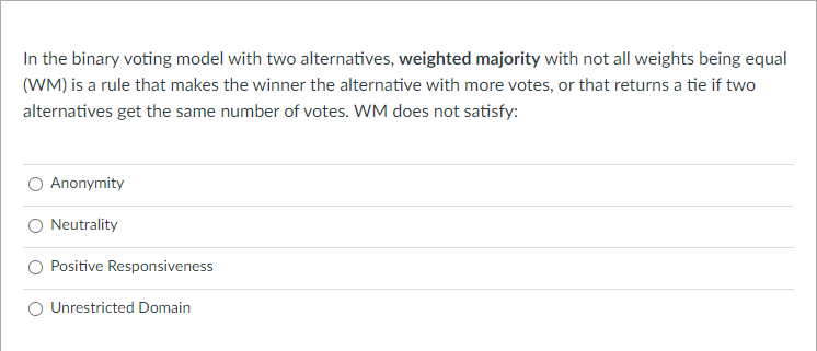 Solved In the binary voting model with two alternatives, | Chegg.com
