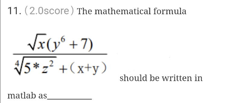 Solved 11. (2.0score) The mathematical formula | Chegg.com