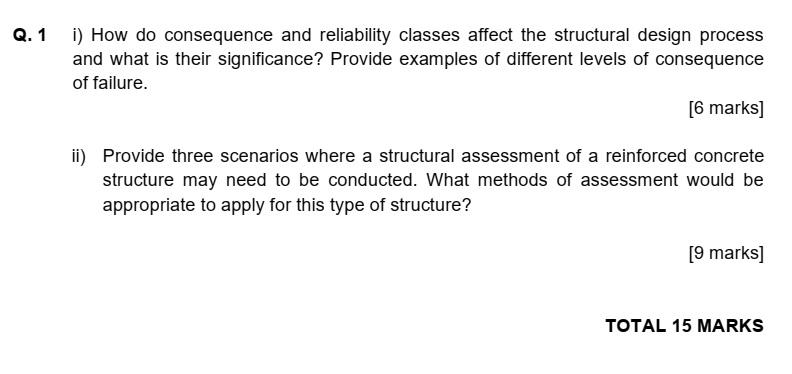 Solved Q. 1 i) How do consequence and reliability classes | Chegg.com