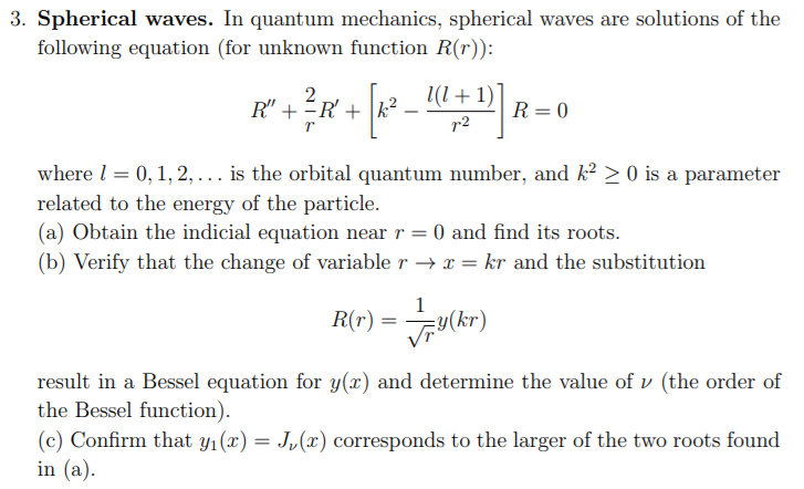 Solved 3. Spherical waves. In quantum mechanics, spherical | Chegg.com