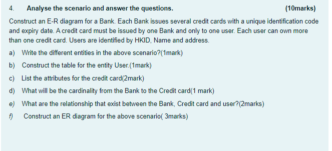 Solved 4. Analyse the scenario and answer the questions. | Chegg.com