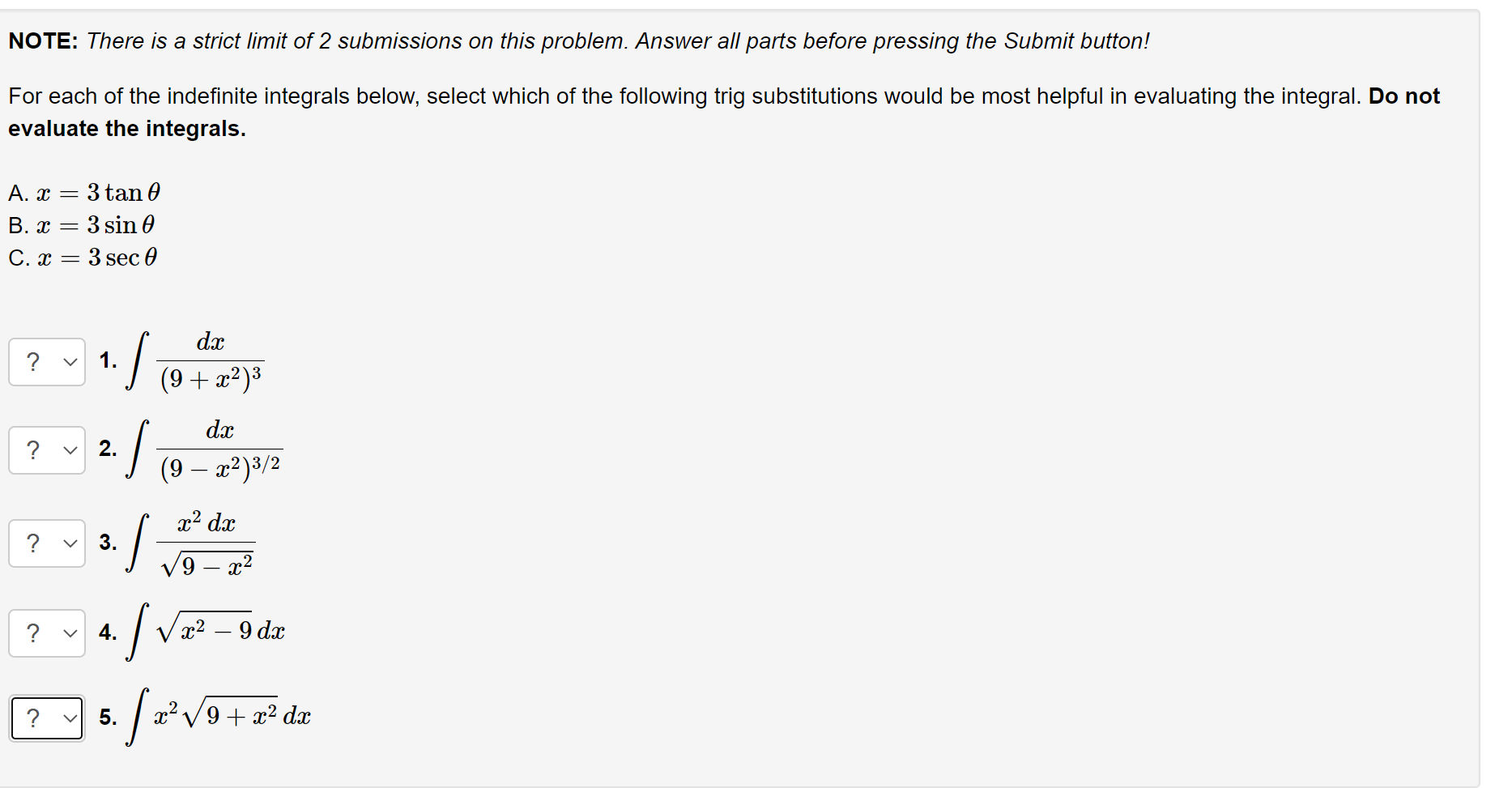 Solved For each of the indefinite integrals below, select | Chegg.com