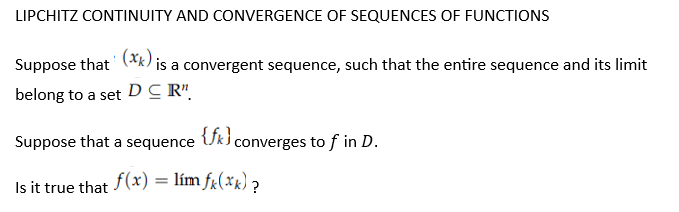 Solved LIPCHITZ CONTINUITY AND CONVERGENCE OF SEQUENCES OF | Chegg.com