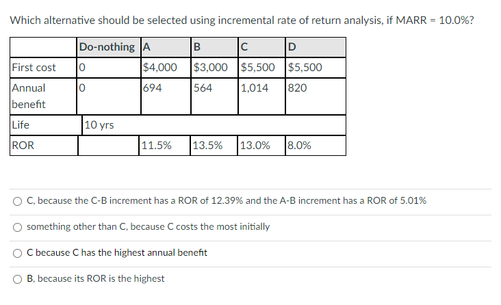 Solved Which alternative should be selected using | Chegg.com