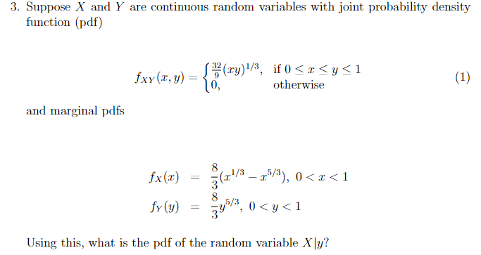 Solved 3. Suppose X and Y are continuous random variables | Chegg.com