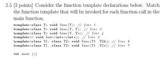 Solved 2.5 [3 points] Consider the function template | Chegg.com