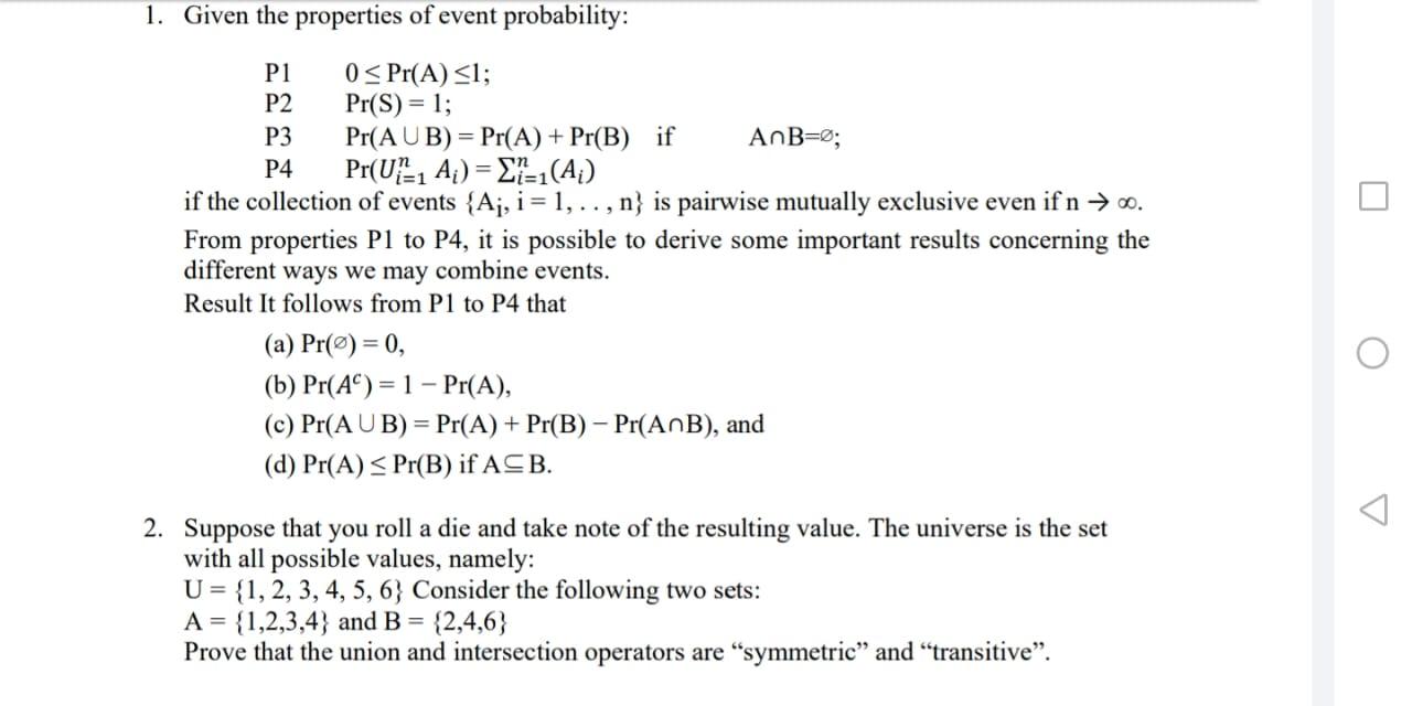 Solved 1. Given the properties of event probability: P1 0