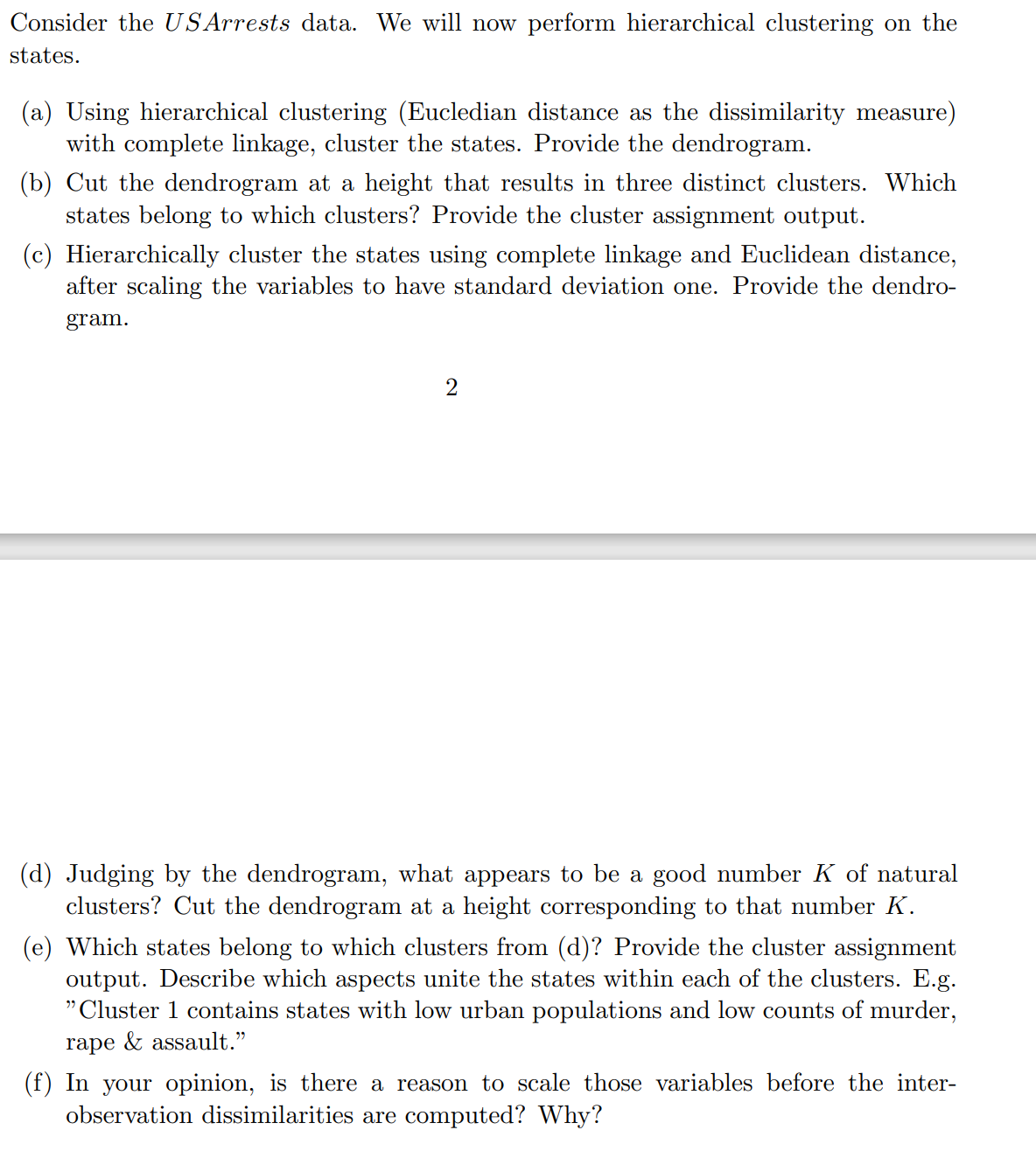 Solved Consider the USArrests data. We will now perform | Chegg.com