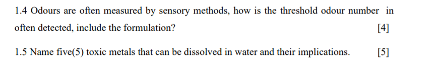 Solved 1.4 Odours are often measured by sensory methods, how | Chegg.com